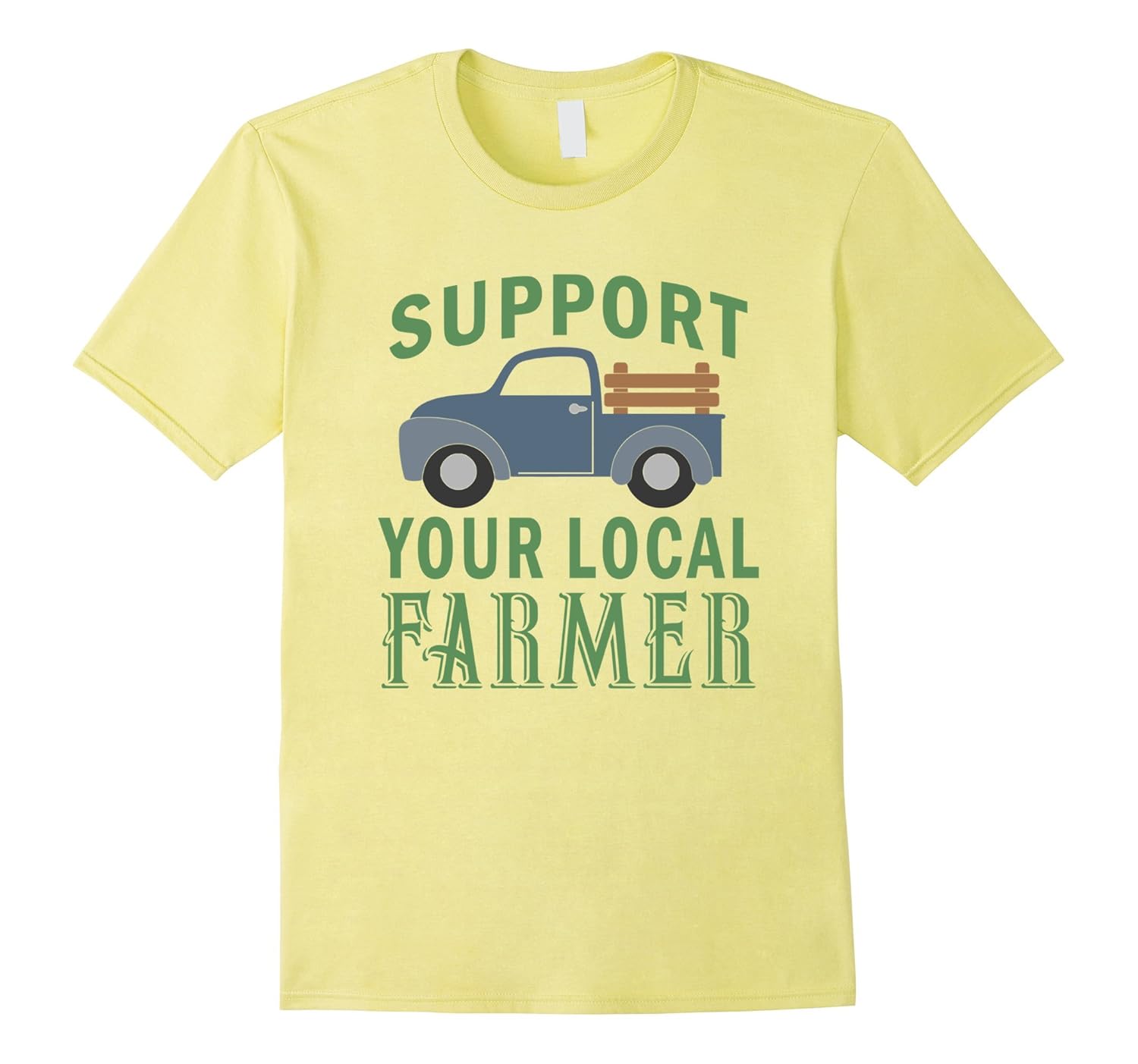 Support Your Local Farmer T-Shirt Men Women And Kids Styles-Vaci – Vaciuk