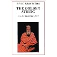 The Golden String: An Autobiography: Griffiths, Bede: 9780872431638 ...