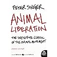 Animal Liberation: The Definitive Classic of the Animal Movement ...