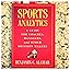 Amazon.com: Sports Analytics: A Guide for Coaches, Managers, and Other ...