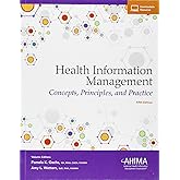 Amazon.com: Health Information Management: Concepts, Principles, and ...