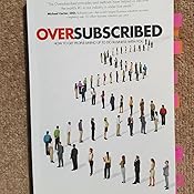 Oversubscribed: How to Get People Lining Up to Do Business with You ...