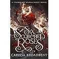 Six Scorched Roses: Carissa Broadbent: 9781035051779: Amazon.com: Books