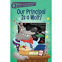 Our Principal Is a Frog! (QUIX): Calmenson, Stephanie, Blecha, Aaron ...