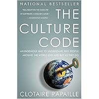 The Culture Code: An Ingenious Way to Understand Why People Around the ...