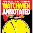 Watchmen: The Annotated Edition: Klinger, Leslie S., Moore, Alan ...