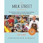 The Milk Street Cookbook: The Definitive Guide to the New Home Cooking ...