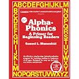 Alpha-Phonics: A Primer For Beginning Readers: Samuel L. Blumenfeld ...