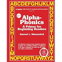 Alpha-Phonics: A Primer For Beginning Readers: Samuel L. Blumenfeld ...