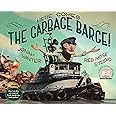 Here Comes the Garbage Barge!: Winter, Jonah, Red Nose Studio ...