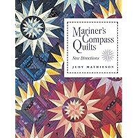 Mariner's Compass Quilts: Mathieson, Judy: 9780914881971: Amazon.com: Books