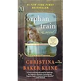 Orphan Train: A Heartfelt Historical Novel Spanning Generations and ...