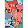 The Mothers: A Novel: Bennett, Brit: 9781524709860: Amazon.com: Books