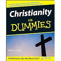 Christianity For Dummies: Wagner, Richard: 9780764544828: Amazon.com: Books