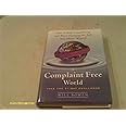A Complaint Free World: How to Stop Complaining and Start Enjoying the ...
