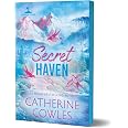 Secret Haven (Deluxe Edition) (Sparrow Falls, 6): Cowles, Catherine ...