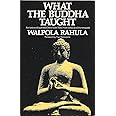 Amazon.com: What the Buddha Taught: Revised and Expanded Edition with Texts from Suttas and ...