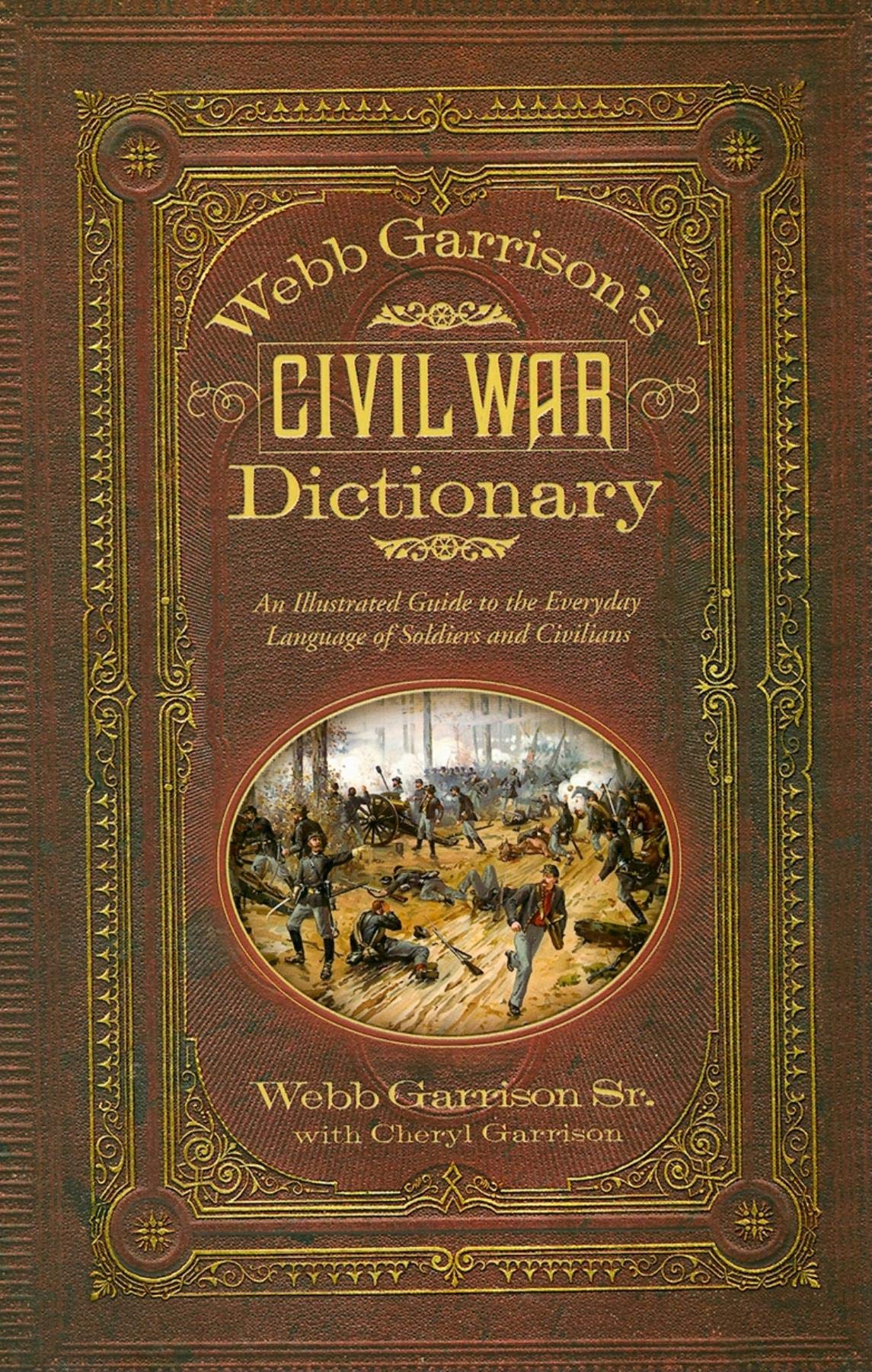 Mua Webb Garrison's Civil War Dictionary: An Illustrated Guide to the ...