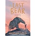 The Last Bear: Winner of the Blue Peter Award – ‘A dazzling debut’ THE ...