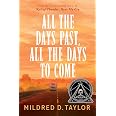 Amazon.com: All the Days Past, All the Days to Come: 9780399257308 ...