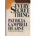 Every Secret Thing: Patricia Campbell Hearst, Alvin Moscow ...
