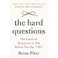 The Hard Questions: 100 Essential Questions to Ask Before You Say "I Do ...