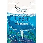 Over and Under the Pond: (Environment and Ecology Books for Kids ...