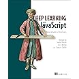 Deep Learning with JavaScript: Neural networks in TensorFlow.js: Shanqing Cai, Stan Bileschi ...