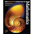 The Princeton Companion to Mathematics: Gowers, Timothy, Barrow-Green ...