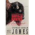 The Buffalo Hunter Hunter: Jones, Stephen Graham: 9781668075081: Amazon ...