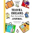 Travel Dreams Fun-Schooling Journal: 30 Fascinating Cities - An ...