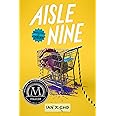 Amazon.com: Aisle Nine: 9780063206809: Cho, Ian X.: Books