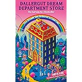The Dallergut Dream-Making District: A Novel (The Dallergut Dream ...
