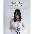 Amazon.com: Hashtag Authentic: Finding creativity and building a ...