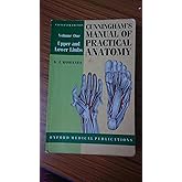 Cunningham's Manual of Practical Anatomy (Oxford Medical Publications ...