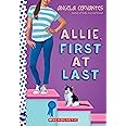 Allie, First at Last: A Wish Novel: Cervantes, Angela: 9780545812689 ...