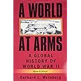 Amazon.com: A World at Arms: A Global History of World War II ...