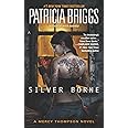 Silver Borne (Mercy Thompson, Book 5): Briggs, Patricia: 9780441019960 ...