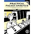 Practical Packet Analysis, 3E: Using Wireshark to Solve Real-World Network Problems: Sanders ...