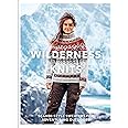 Wilderness Knits: 23 Scandi-Style Knitwear Patterns Collection