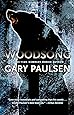 Woodsong: Paulsen, Gary: 9781416939399: Amazon.com: Books