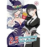 2.5 Dimensional Seduction Vol. 2: Hashimoto, Yu: 9781638582755: Amazon.com: Books