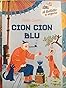 Amazon.it: Cion Cion Blu - Carpi, Pinin, De Paoli, Iris - Libri