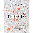 Florentine: The True Cuisine of Florence: Davies, Emiko: 9781743790038 ...