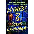 Amazon.com: Witness 8: A Novel (8) (Eddie Flynn Series): 9781668049372: Cavanagh, Steve: Books