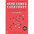 Here Comes Everybody: The Power of... by Shirky, Clay
