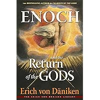 Enoch and the Return Of The Gods (Erich von Daniken Library): von ...