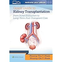 Quick Guide to Kidney Transplantation: 9781496399649: Medicine & Health ...