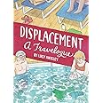 Amazon.com: Displacement: 9781606998106: Knisley, Lucy: Books