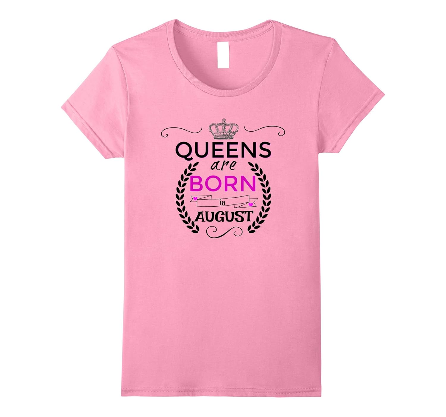 Queens are Born in August Princess Birthday Party Crown Tee-4LVS ...